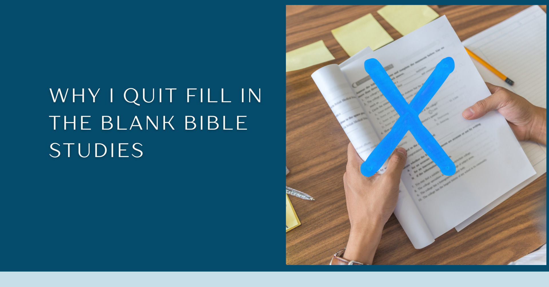 Why I Stopped Using Fill-in-the-Blank Bible Studies – Bible Study ...